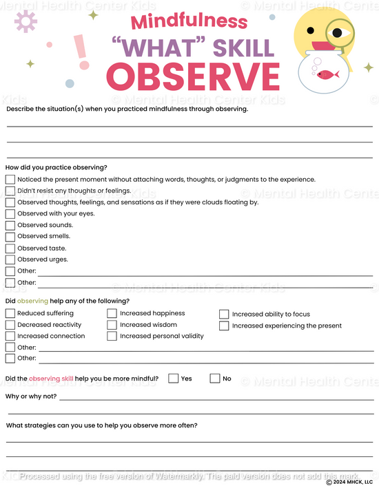 DBT Mindfulness "What" Skills Worksheets – Mental Health Center Kids