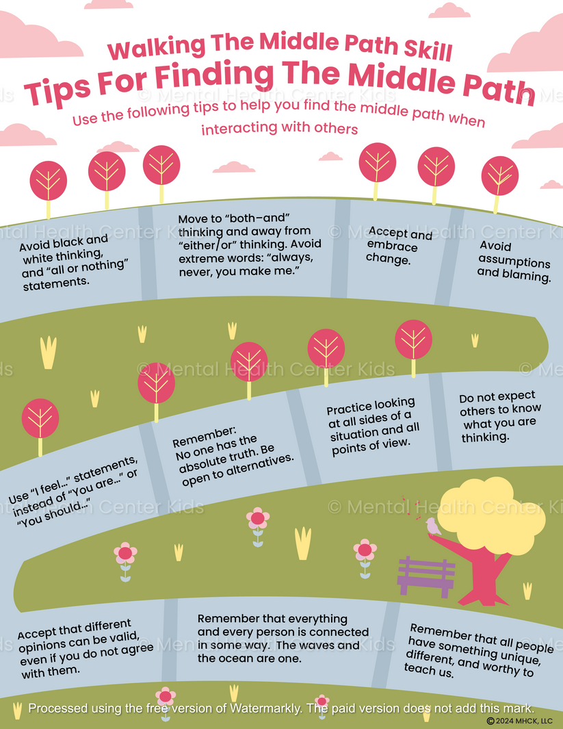 DBT Tips For Finding The Middle Path Handout – Mental Health Center Kids