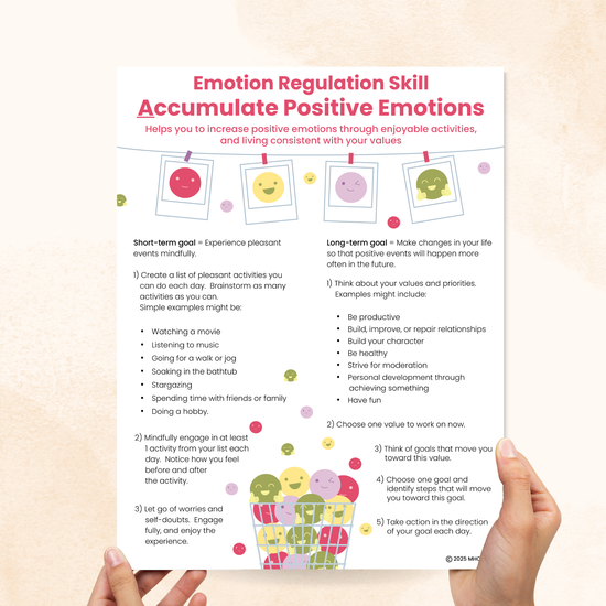 DBT Accumulate Positive Emotions Handout – Mental Health Center Kids
