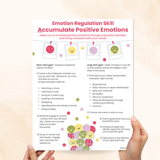 DBT Accumulate Positive Emotions Handout – Mental Health Center Kids