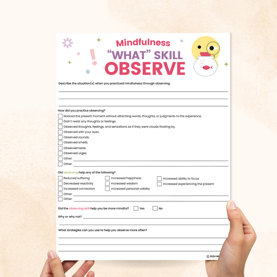 DBT Mindfulness "What" Skills Worksheets – Mental Health Center Kids