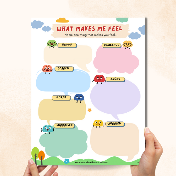 What Makes Me Feel – Mental Health Center Kids