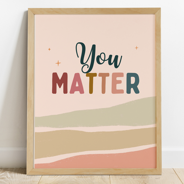 You Matter Poster – Mental Health Center Kids
